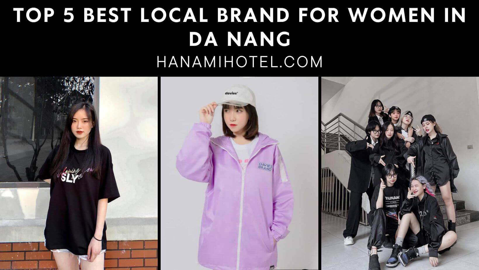 TOP 5 BEST LOCAL BRAND FOR WOMEN IN DA NANG, REVIEWS BY HANAMI ...