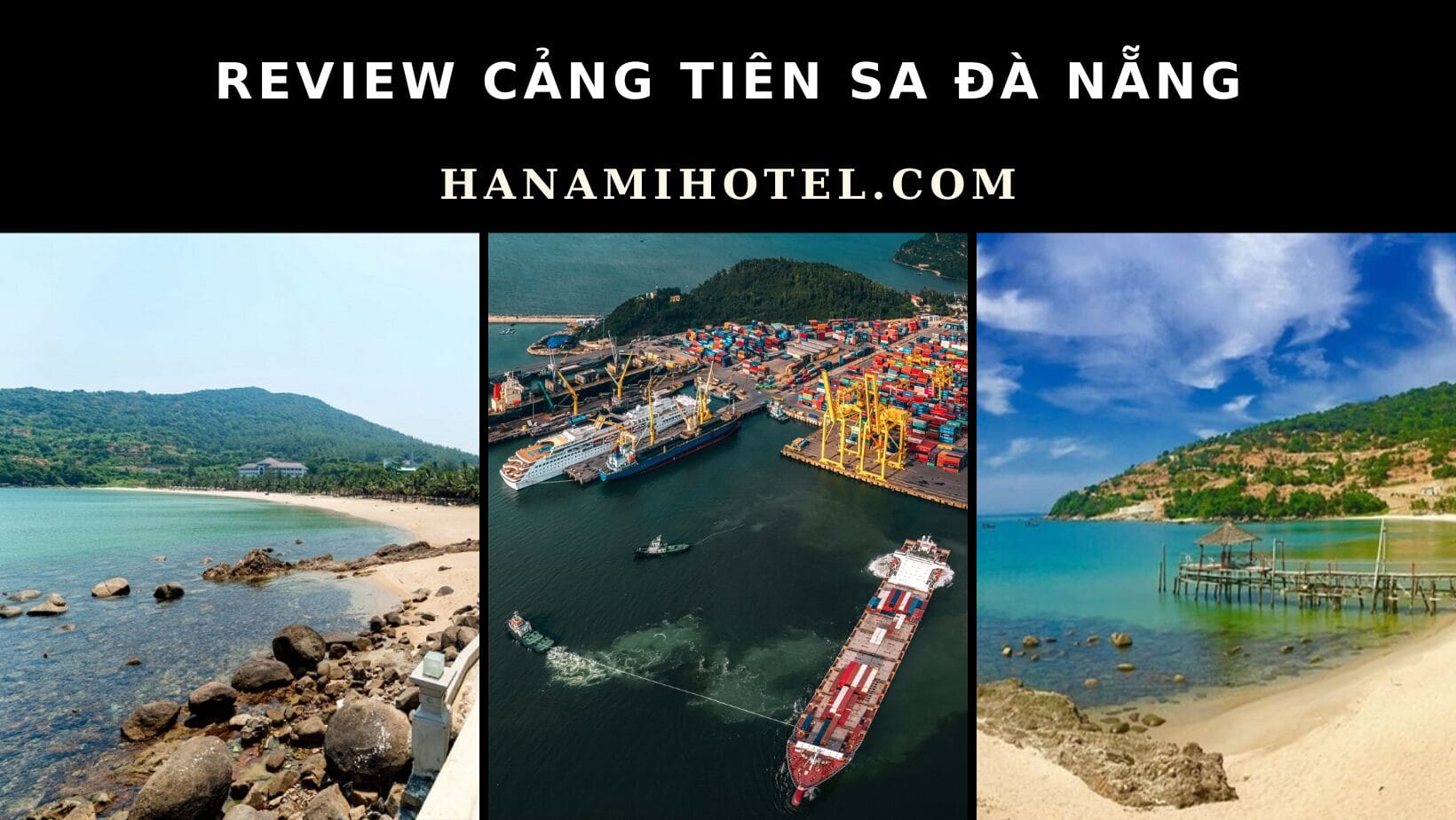 Review Cảng Tiên Sa Đà Nẵng - Cảng Biển Hút Hồn Những Du Khách Ghé Ngang - HanamiHotel.Com